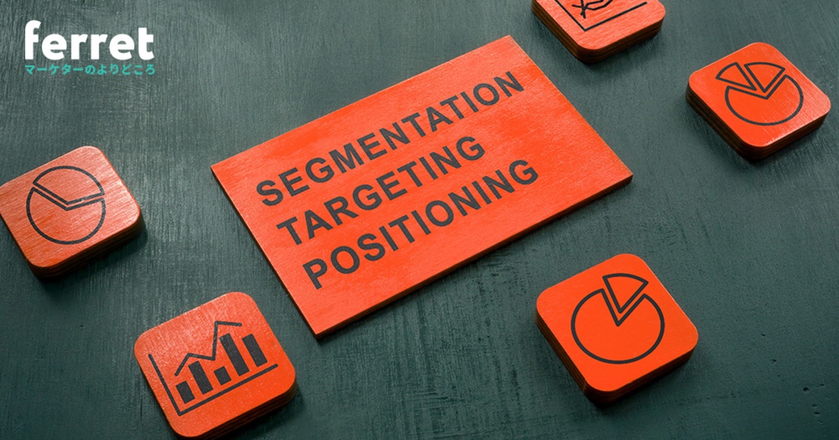 STP分析で使う6Rとは｜ferretメディア